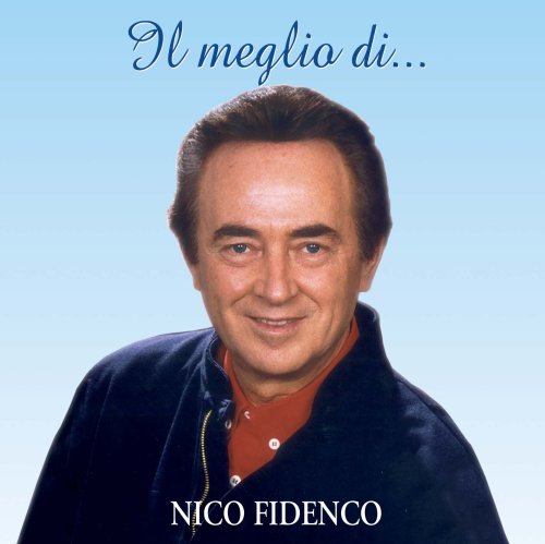 Nico Fidenco - Iil Meglio Di Nico Fidenco - Amazon.com Music