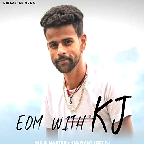Edm With KJ (Original) de Kulwant Jeet KJ no Amazon Music Unlimited