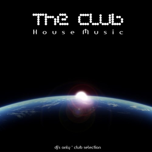 Play The Club: House Music by VARIOUS ARTISTS on Amazon Music