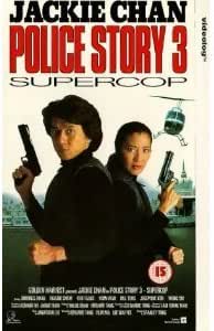 Police Story 3: Supercop [VHS] (1992) : Jackie Chan, Michelle Yeoh, Bill Tung, Ken Tsang, Philip ...