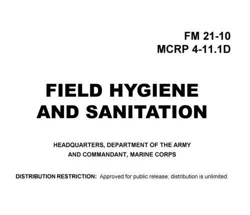 Field Hygiene and Sanitation: Army, Department of the: 9781494863760 ...