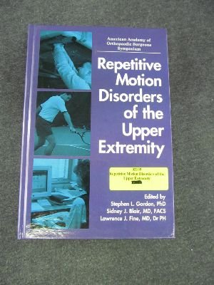Repetitive Motion Disorders of the Upper Extremity: 9780892031436 ...