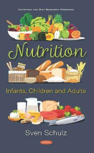 Nutrition: Infants, Children and Adults (Nutrition and Diet Research ...