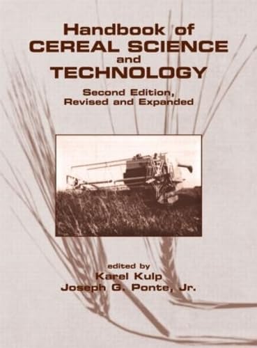 Handbook of Cereal Science and Technology, Revised and Expanded: Kulp ...