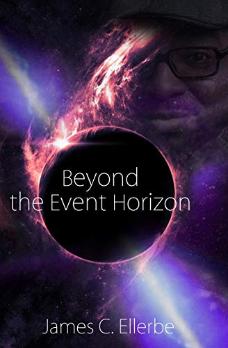Beyond the Event Horizon eBook : Ellerbe, James C., Crocco, Francesco ...