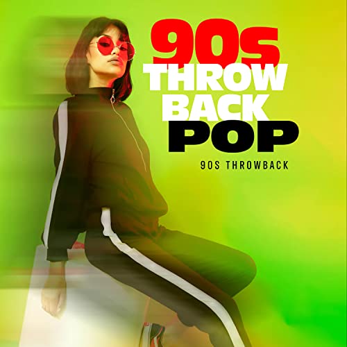 Amazon Musicで90s Throwbackの90s Throwback Popを再生する