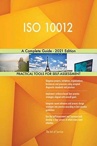 ISO 10012 A Complete Guide - 2021 Edition eBook : Blokdyk, Gerardus ...