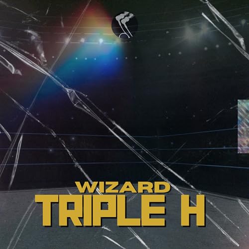 Play Triple H by Wizard on Amazon Music Unlimited