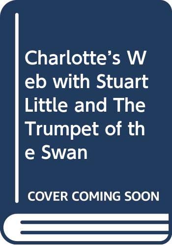 Charlotte’s Web with Stuart Little and The Trumpet of the Swan : White ...