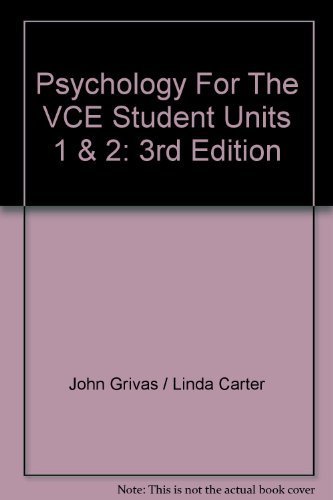 Psychology For The VCE Student Units 1 & 2: 3rd Edition: John Grivas ...