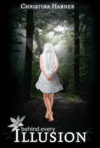 Behind Every Illusion: Christina Harner: 9780979543258: Amazon.com: Books