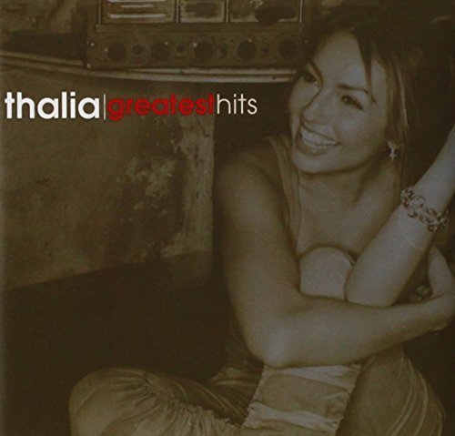 Greatest Hits by Thalia (2004) - Amazon.com Music
