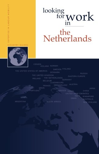 Looking for work in The Netherlands: Ripmeester, Nannette ...