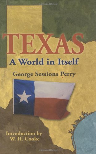 Amazon.com: Texas: A World in Itself eBook : George Sessions Perry ...