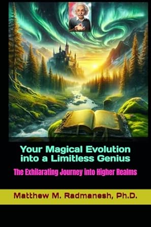 Your Magical Evolution into a limitless genius: The Exhilarating ...
