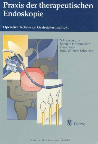 Amazon.com: Praxis der therapeutischen Endoskopie. Operative Technik im ...
