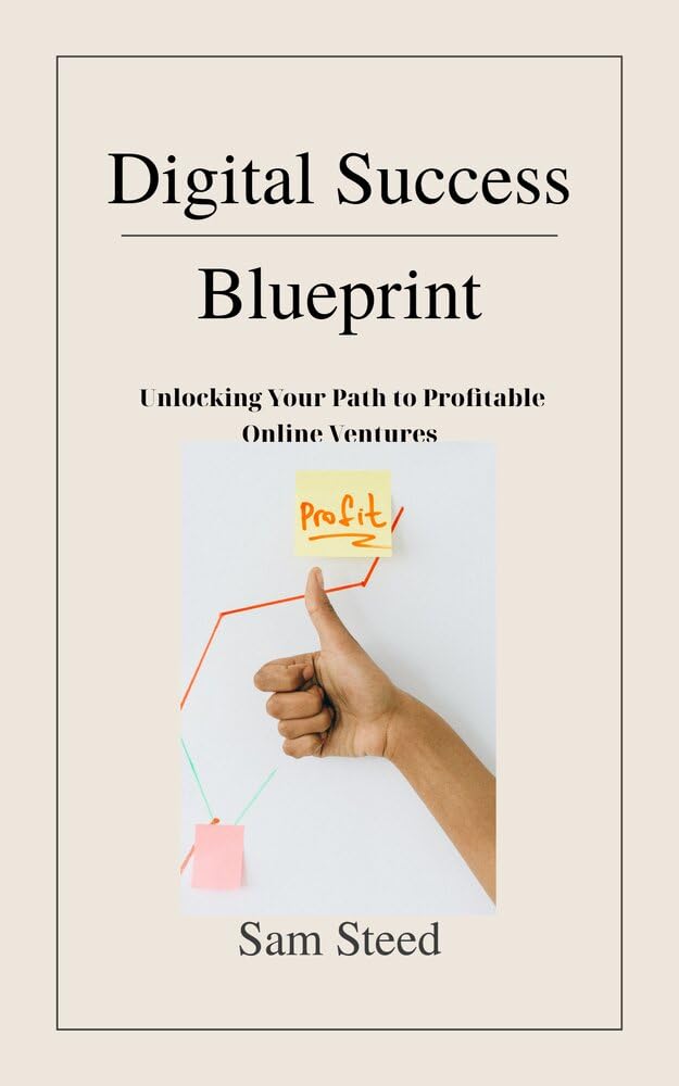 Amazon.com: Digital Success Blueprint: Unlocking Your Path to ...