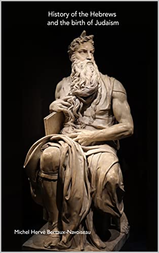 Amazon.com: History of the Hebrews and the birth of Judaism eBook ...