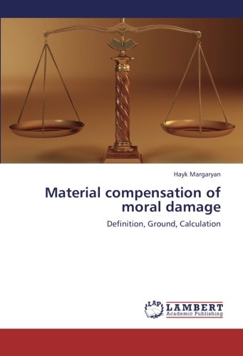 Material compensation of moral damage: Definition, Ground, Calculation ...