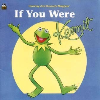 Amazon.com: If You Were Kermit (Golden Books): 9780307128140: Brannon ...