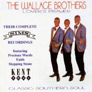Wallace Brothers - Lover's Prayer: Their Complete Sims Recordings ...