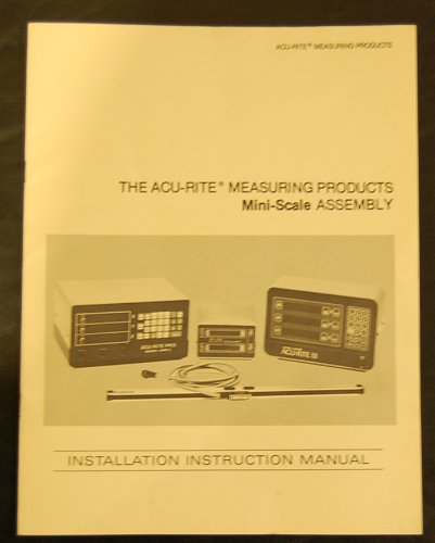 ACU-RITE MINI-Scale Digital Readout DRO Manual: Acu-Rite: Amazon.com: Books
