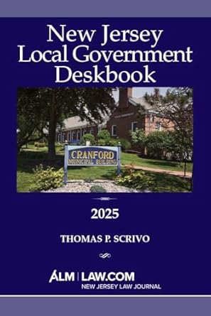 New Jersey Local Government Deskbook 2025 - Kindle edition by Scrivo ...