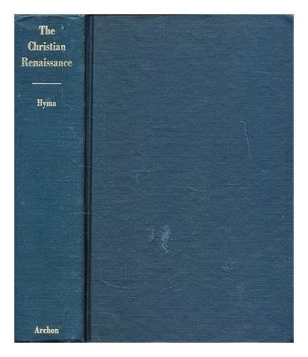 The Christian Renaissance: A History of the 'Devotio Moderna': Albert ...