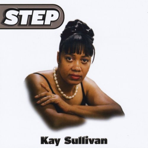 Amazon.com: Step : Kay Sullivan: Digital Music