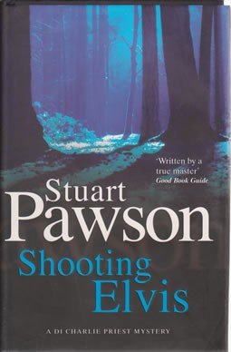 Amazon.com: Shooting Elvis: 9780749082673: Pawson, Stuart: Books