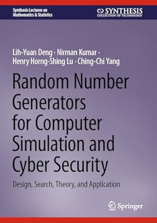 Random Number Generators for Computer Simulation and Cyber Security ...