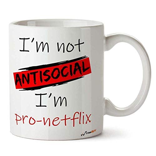 Buy HUMWE Ceramic I Am Not Antisocial I Am Pro-Netflix Quotes Printed ...