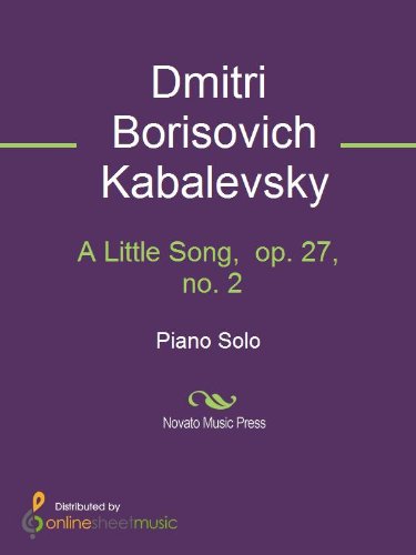 A Little Song, op. 27, no. 2 - Kindle edition by Dmitri Borisovich ...