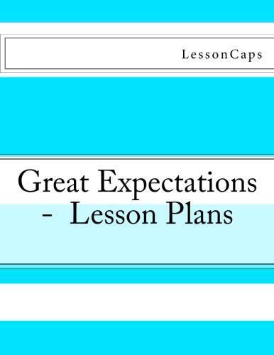 Great Expectations - Lesson Plans: LessonCaps: 9781479228959: Amazon ...