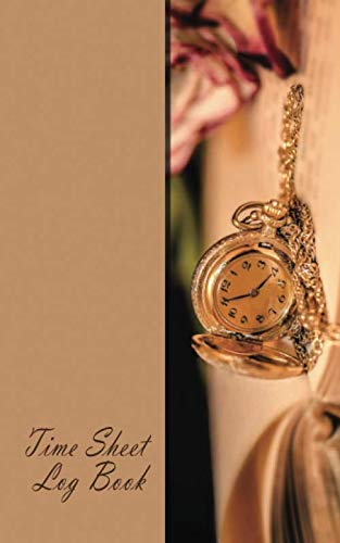 Amazon.com: Time Sheet Log Book: Record billable hours and more, Watch ...