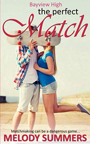 Amazon.com: The Perfect Match (Bayview High): 9781719980357: Summers ...