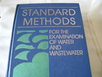 Standard methods for the examination of water and wastewater | Amazon ...