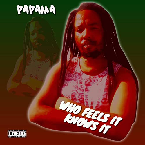 Amazon.com: Who feels It Knows It : Papama: Digital Music