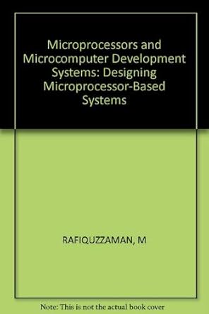 Microprocessors and Microcomputer Development Systems: Designing ...