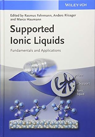 Supported Ionic Liquids: Fundamentals and Applications: Amazon.co.uk ...