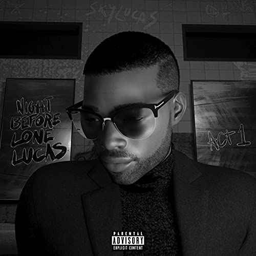 Night Before Lone Lucas de Sky Luca$ en Amazon Music Unlimited