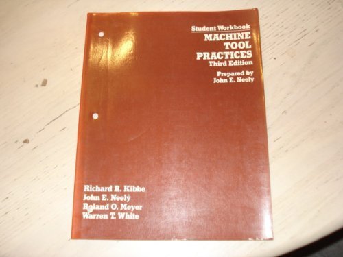 Amazon.com: Machine Tool Practices: Student Workbook: 9780471854067 ...