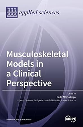 Buy Musculoskeletal Models in a Clinical Perspective Book Online at Low ...