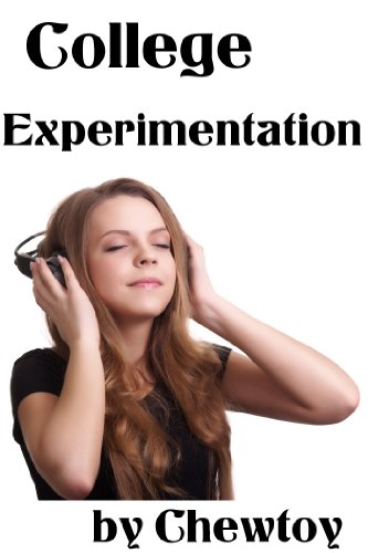College Experimentation - Kindle edition by Toy, Chew. Literature & Fiction Kindle eBooks ...