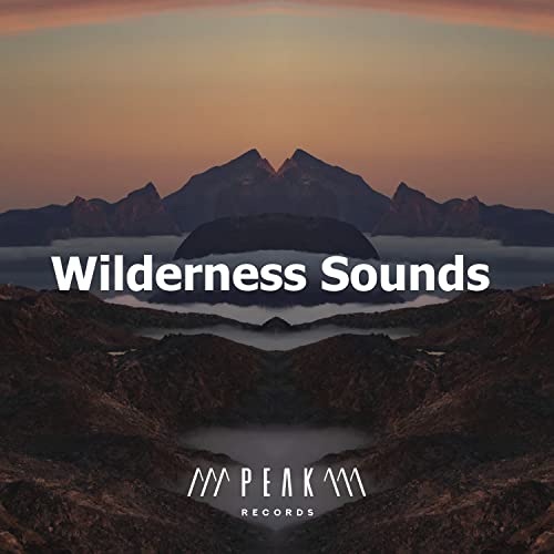Amazon Music - Sound of the WildernessのWilderness Sounds - Amazon.co.jp