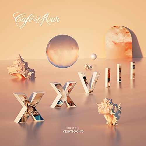 Amazon Music Unlimited - Café Del Mar 『Café del Mar XXVIII (Vol. 28)』