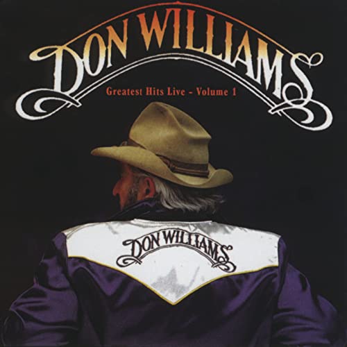 Play Greatest Hits Live, Vol. 1 (Live In The UK) by Don Williams on ...