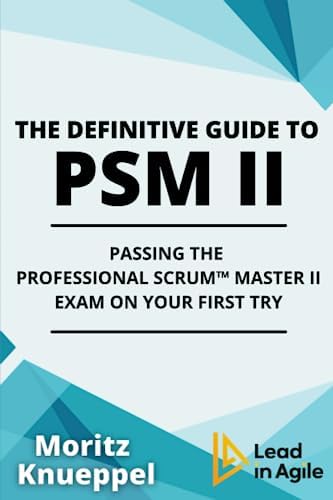 Amazon.com: The Definitive Guide to PSM II: Passing the Professional ...
