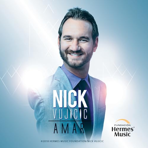 Amazon Music Unlimited - Nick Vujicic 『Amar』