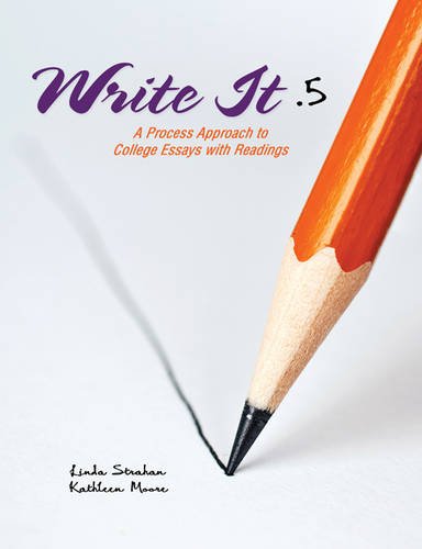 Amazon.com: Write It .5: A Process Approach to College Essays with ...